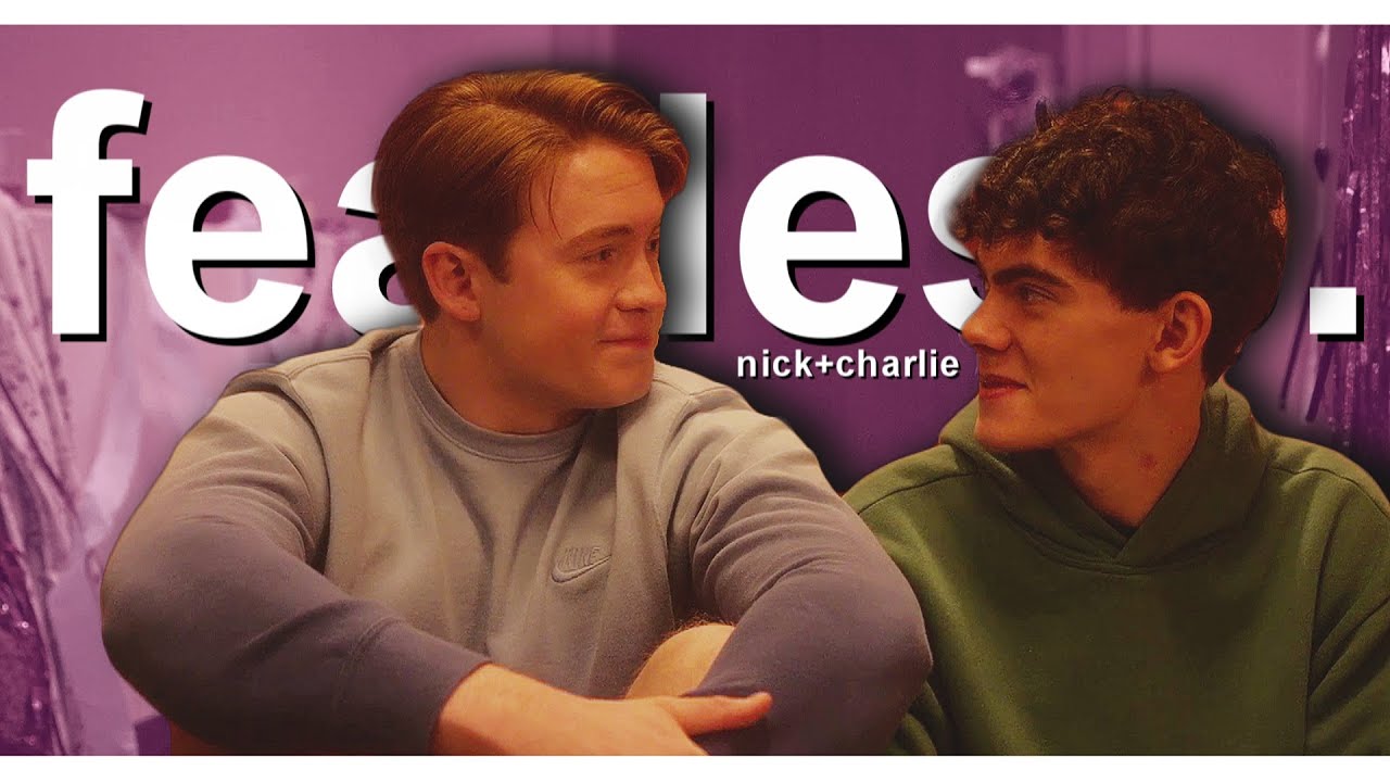 nick and charlie | fearless. [+season2] - YouTube