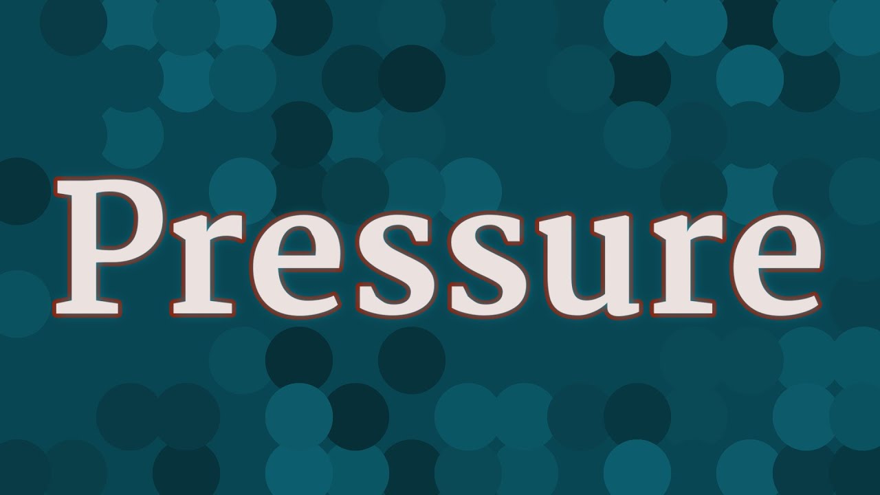 PRESSURE pronunciation • How to pronounce PRESSURE - YouTube