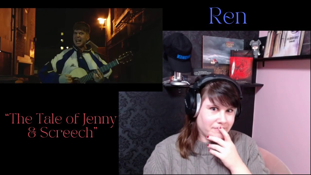 Ren | "The Tale of Jenny & Screech" Reaction - YouTube