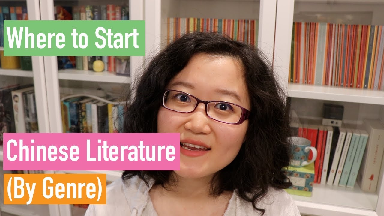 Where to Start with Chinese Literature (by Genre) - A Summary and What ...