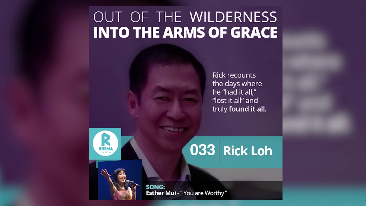 Rhema Radio - 033: Rick Loh (Interview) - YouTube