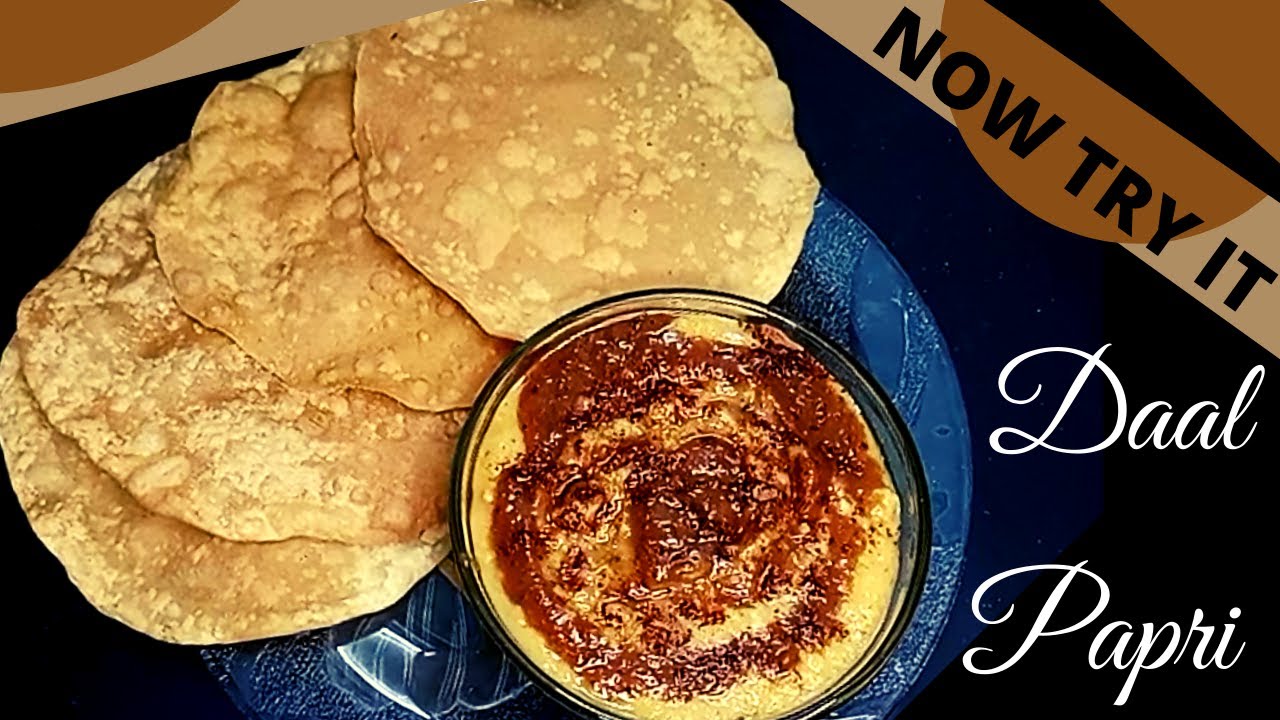 Daal pakwan ,Daal Papdi ,Daal recipe [Now Try It] - YouTube