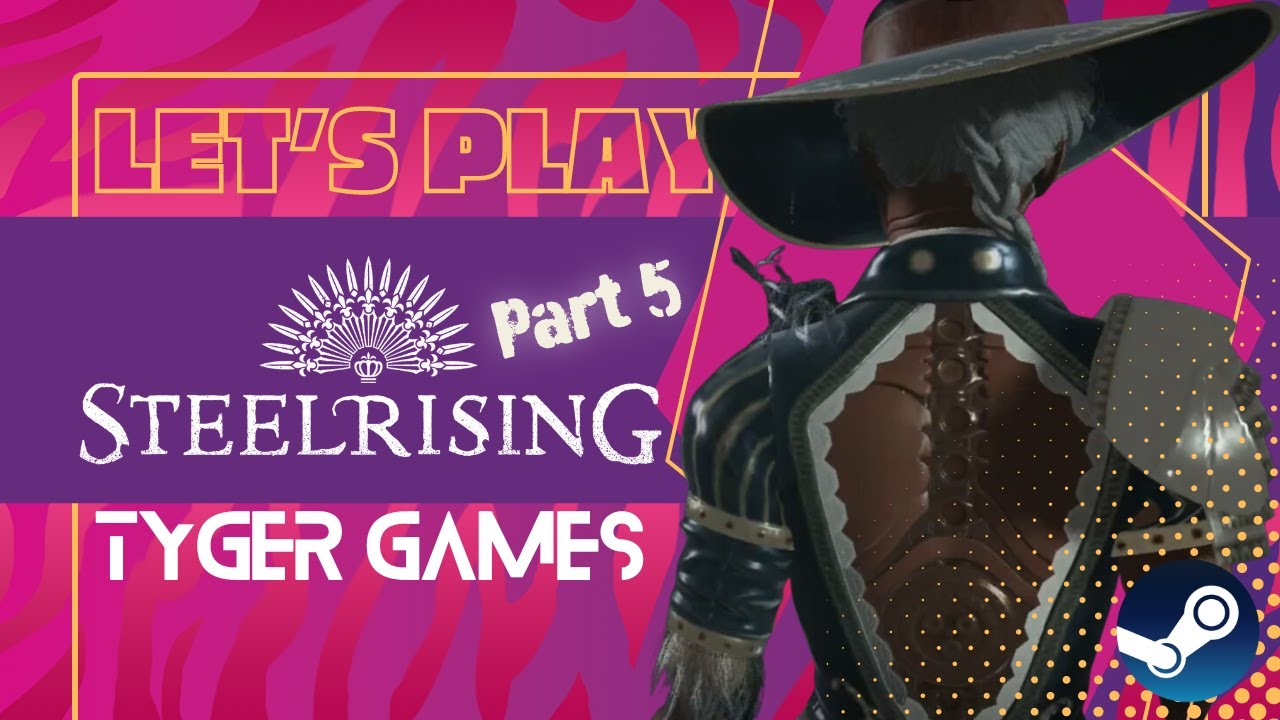 Go get good noob! | Steelrising Let's Play Part 5 - YouTube