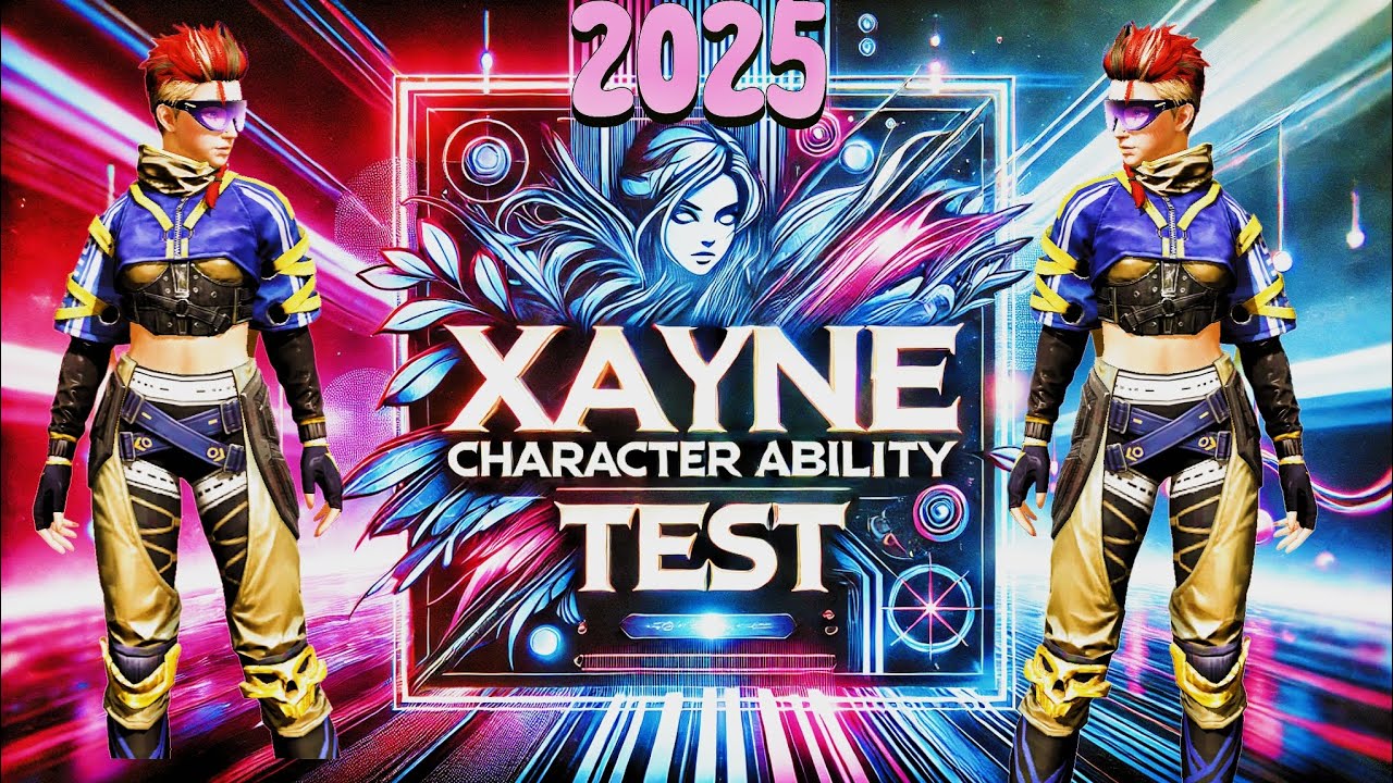 XAYNE CHARACTER ABILITY TEST 2025||NEW XAYNE CHARACTER BEST SKILLS ...