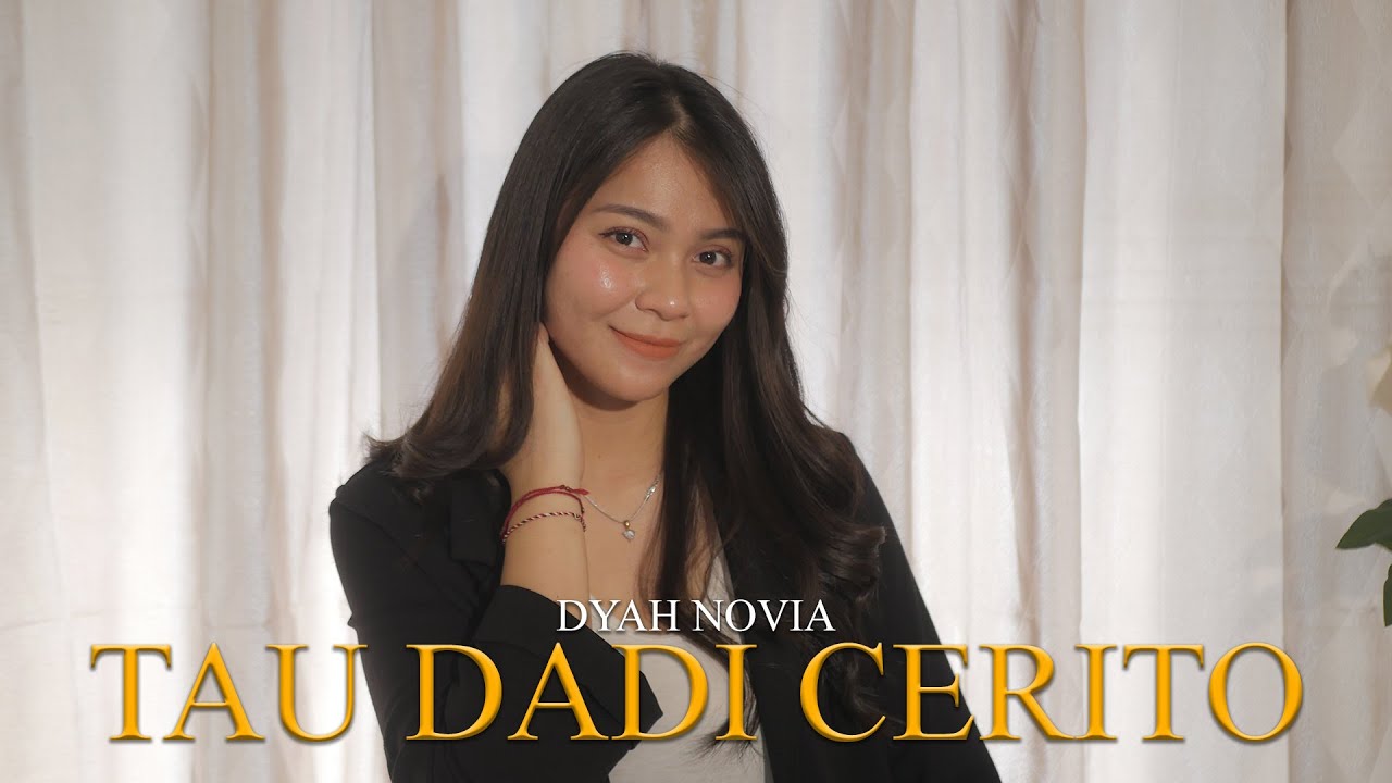 Dyah Novia - Tau Dadi Cerito (Official Acoustic Version) - YouTube