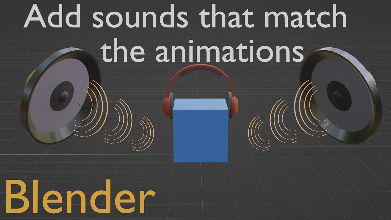How To Add Sounds That Match The Animation Simple Blender YouTube how-to-add-sounds-that-match-the-animation-simple-blender-youtube