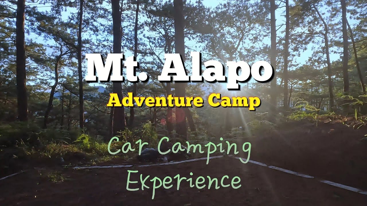 Car Camping at Mt. Alapo, La Trinidad Benguet | Peaceful Nature Escape ...