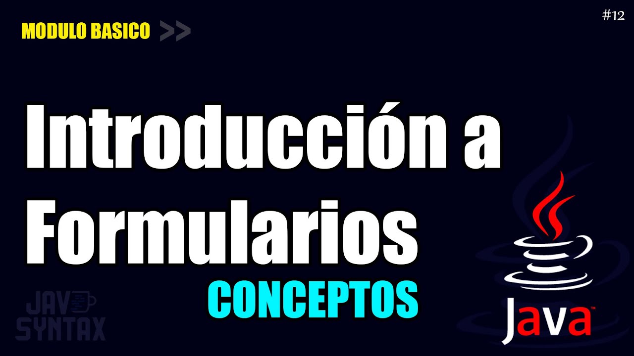 INTRODUCCIÓN A LA CREACIÓN DE FORMULARIOS EN JAVA 💻│ MÓDULO BÁSICO 📚 ...