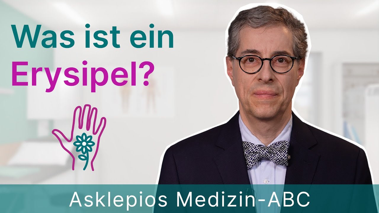 Was ist ein Erysipel? - Medizin ABC | Asklepios - YouTube