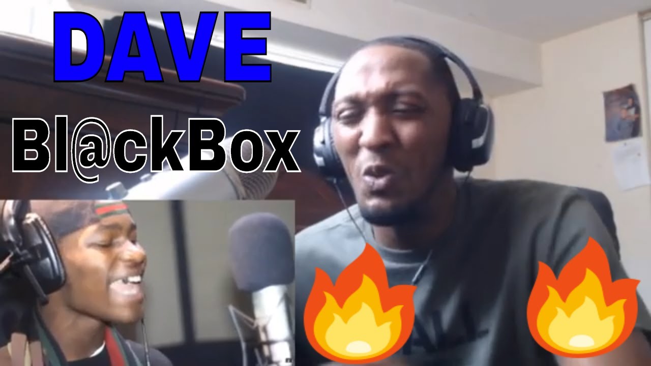 DAVE BL@CKBOX Freestyle Reaction - YouTube