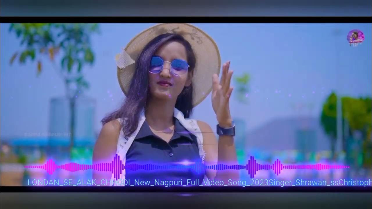 LONDAN SE ALAK CHHODI || New Nagpuri Full Video Song 2023 || Singer Shrawan ss & Christopher ...