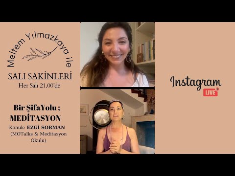 Meltem Yılmazkaya ile Buluşma I Bir Şifa Yolu Meditasyon