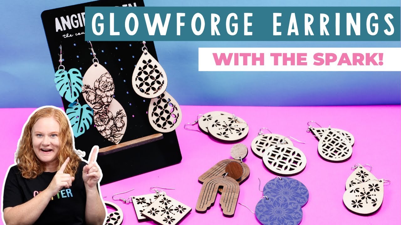 How to Make Glowforge Earrings with the Spark - YouTube