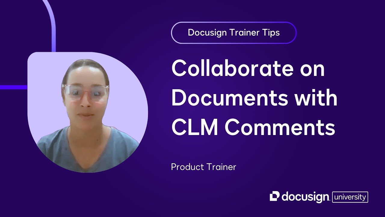 Docusign Trainer Tips: Collaborate on Documents with CLM Comments - YouTube