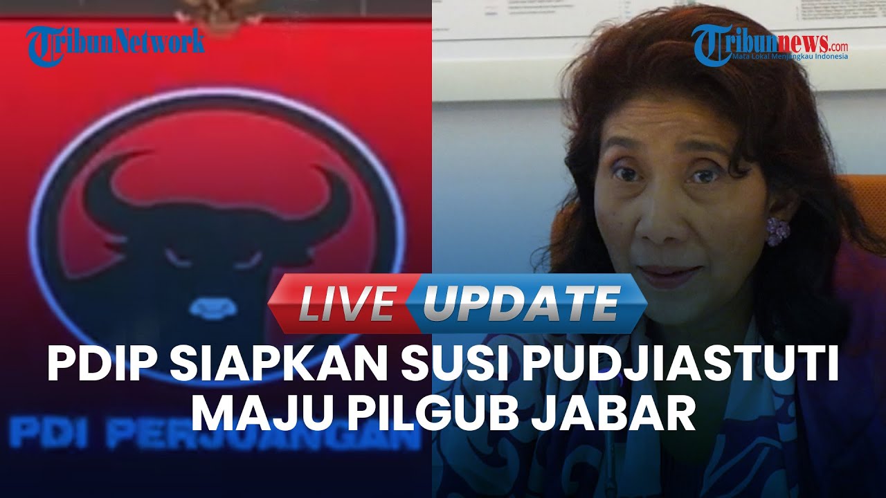 🔴LIVE UPDATE | PDIP Siapkan Susi Pudjiastuti dan Ono Surono Maju Pilgub Jabar - YouTube