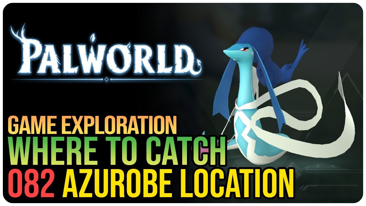 Paldeck 082 – Azurobe Location – Palworld - YouTube