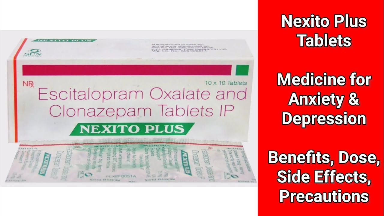 NEXITO PLUS Tablets | चिंता, बेचैनी, घबराहट और डिप्रेशन की बेहतरीन दवा ...