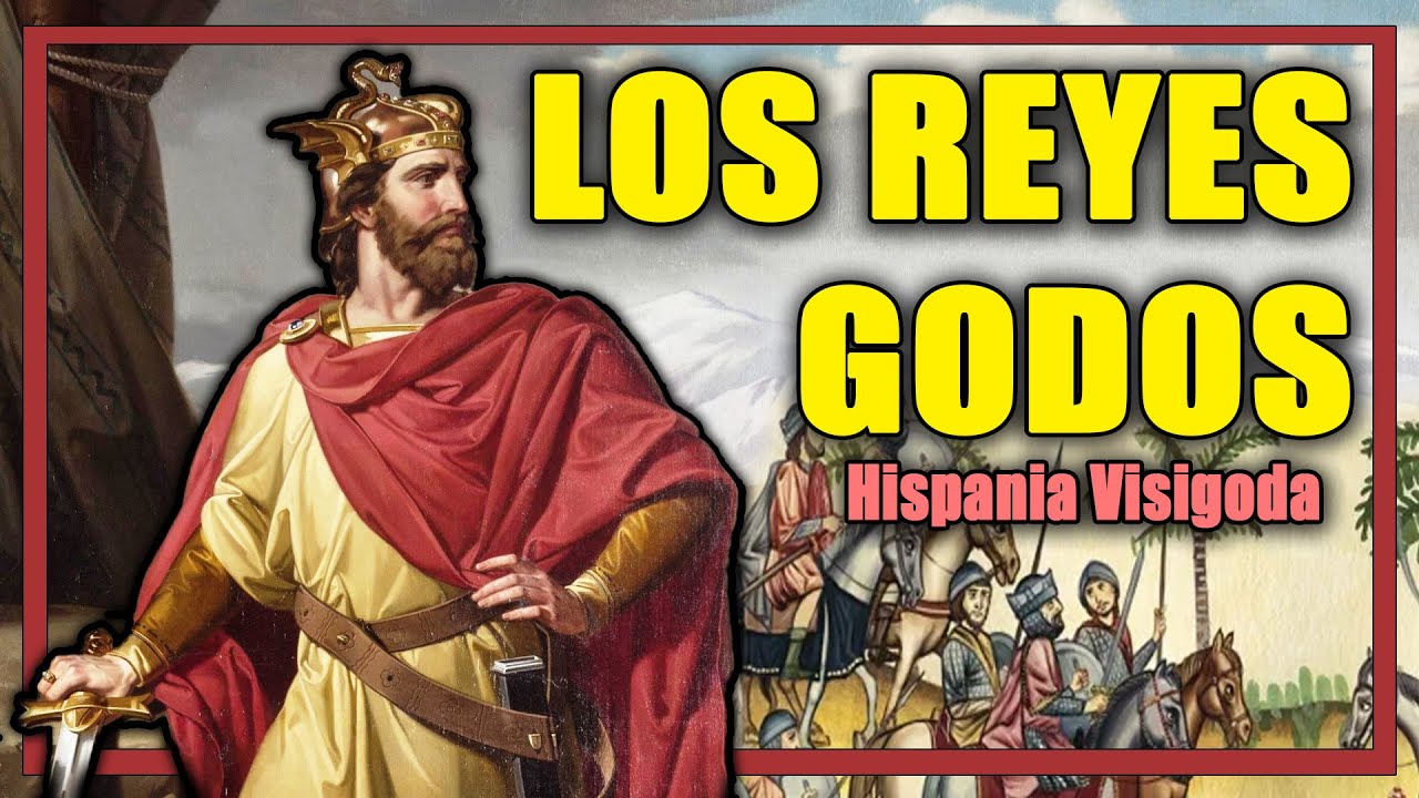 LA HISTORIA DE LOS REYES GODOS Y LA HISPANIA VISIGODA - YouTube