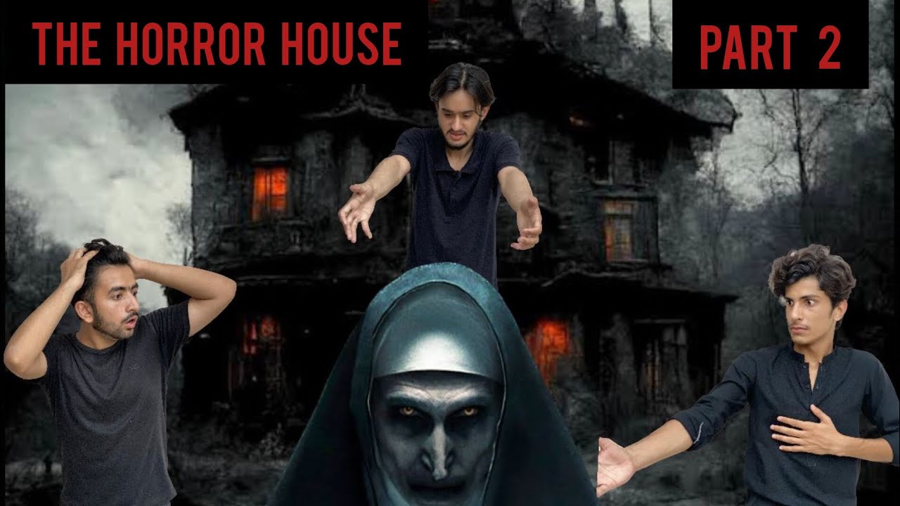 THE HORROR HOUSE PART 2 | Thrilling video | The idiots - YouTube