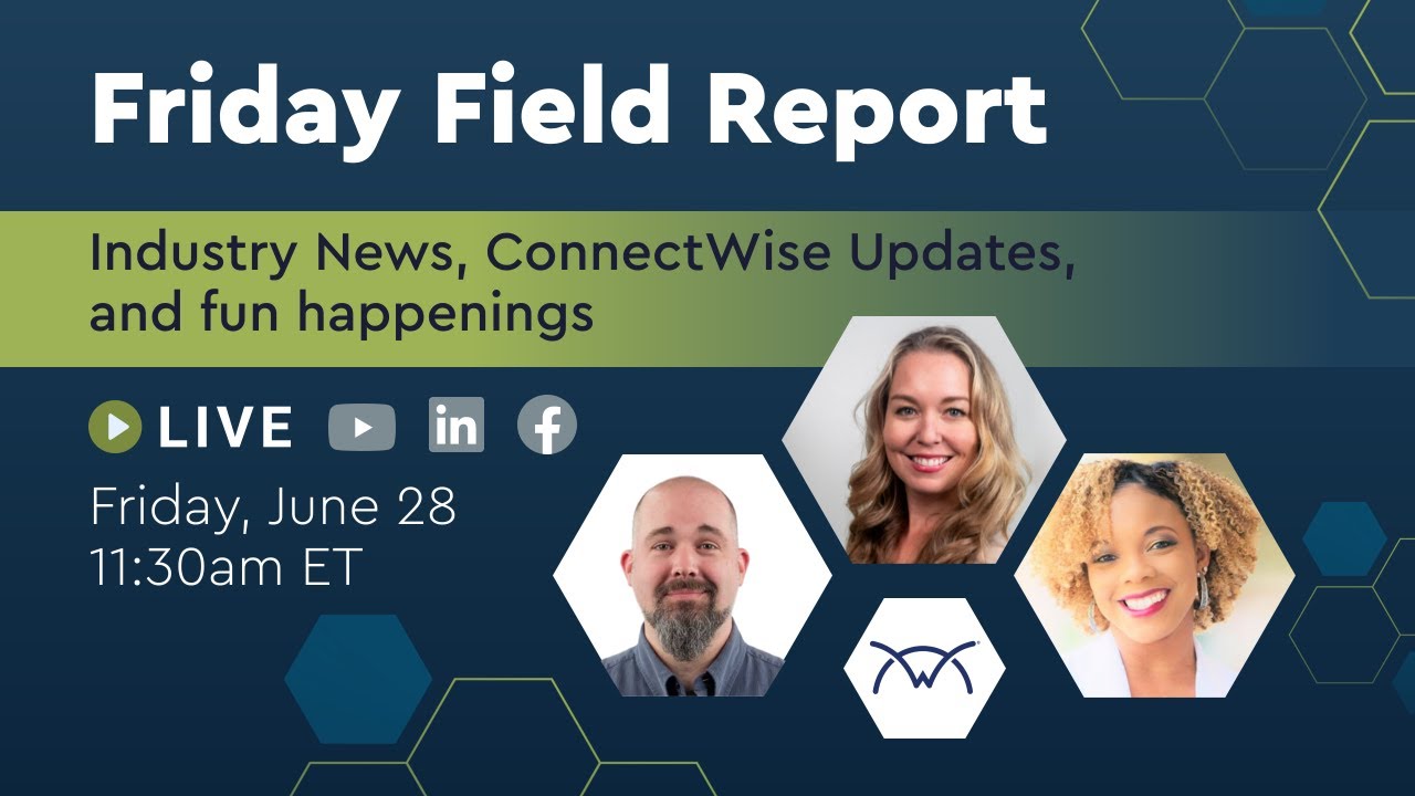 Friday Field Report | June 28 - YouTube