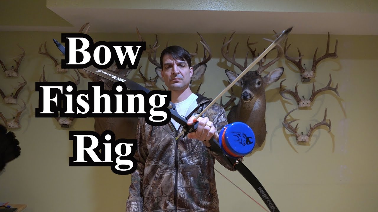 Bow Fishing Rig - YouTube