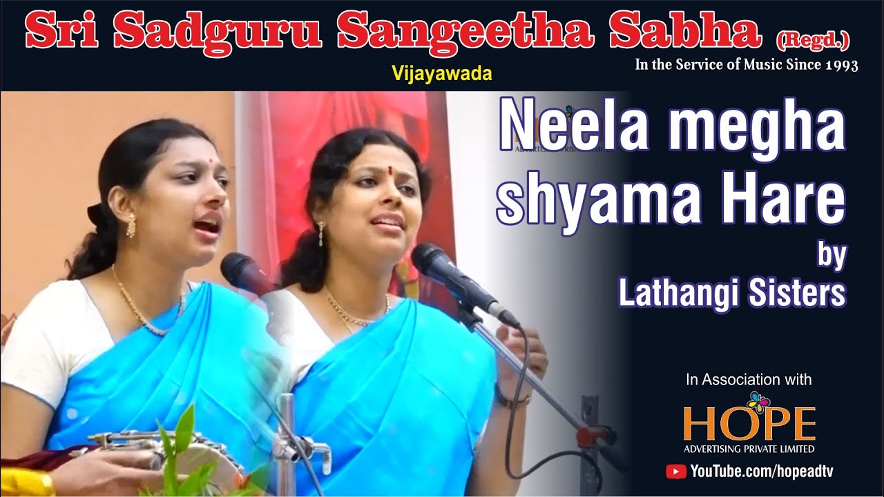 Neela megha shyama Hare by Lathangi Sisters || Sri Sadguru Sangeetha ...