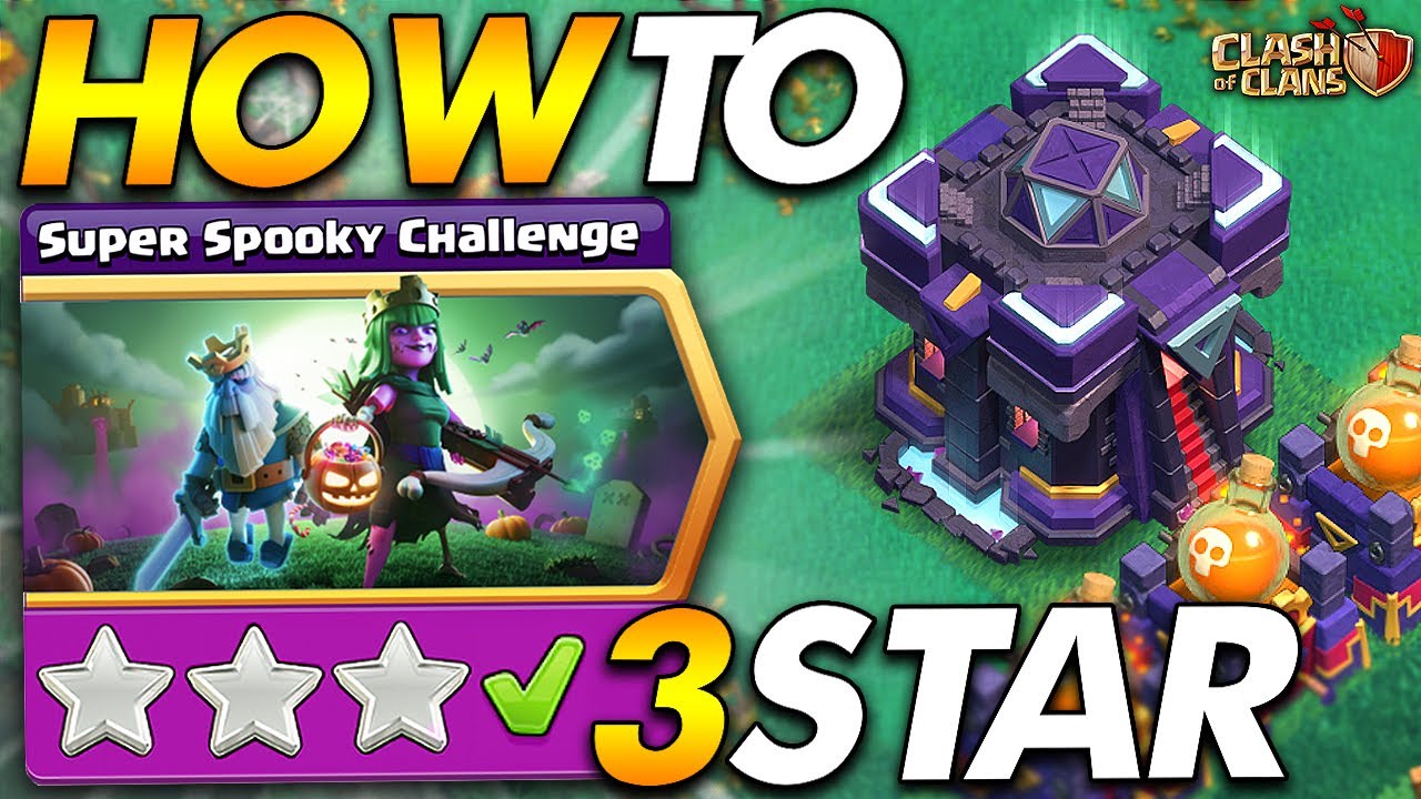 HOW TO 3 STAR THE SUPER SPOOKY CHALLENGE | Clash of Clans - YouTube
