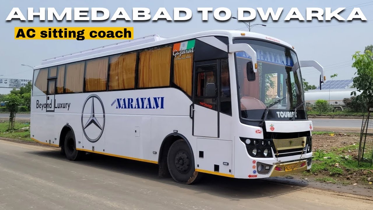 ahmedabad to dwarka bus | ahmedabad to dwarka road trip | A/C sitting ...
