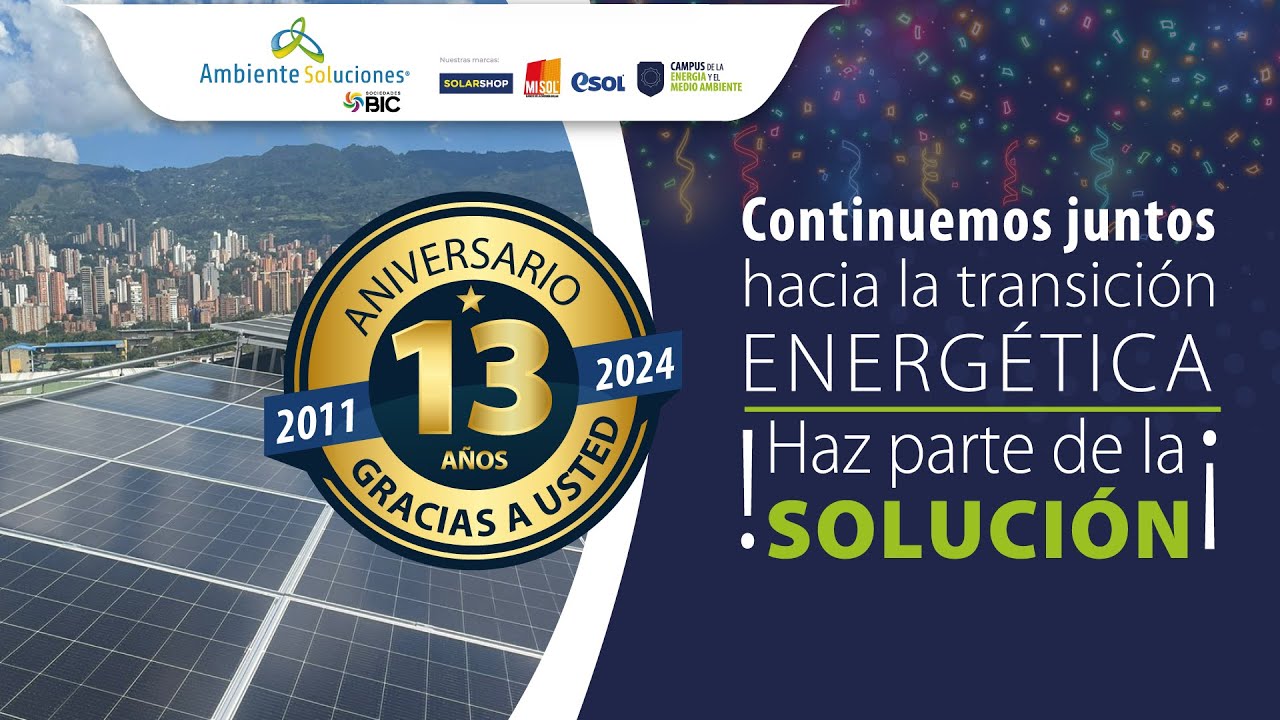 Aniversario 13 años - Ambiente Soluciones SAS BIC! - YouTube