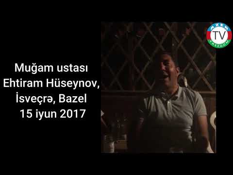1.12.20: Laçın həsrətinə 28 ildən sonra son.Muğam ustası Ehtiram Hüseynov,İsveçrə Bazel 15 iyun 2017
