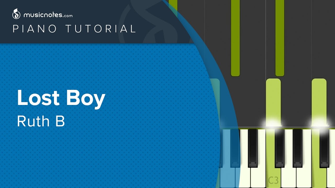 Lost Boy - Ruth B - Piano Tutorial (cover) - YouTube