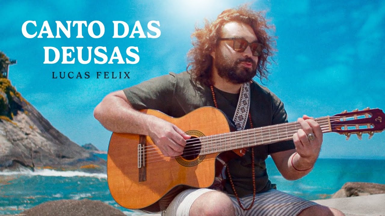 Lucas Felix - Canto Das Deusas (Clipe Oficial) - YouTube