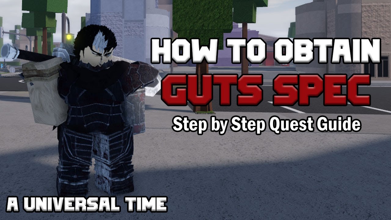 How to obtain Guts in A Universal Time [Less than 30 minutes] - YouTube