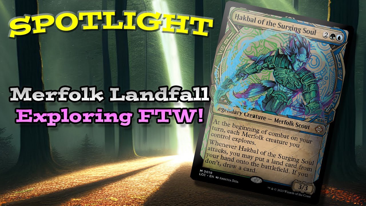 🔦 Spotlight Deck Tech 🔦 Hakbal of the Surging Soul - Explore FTW! - YouTube