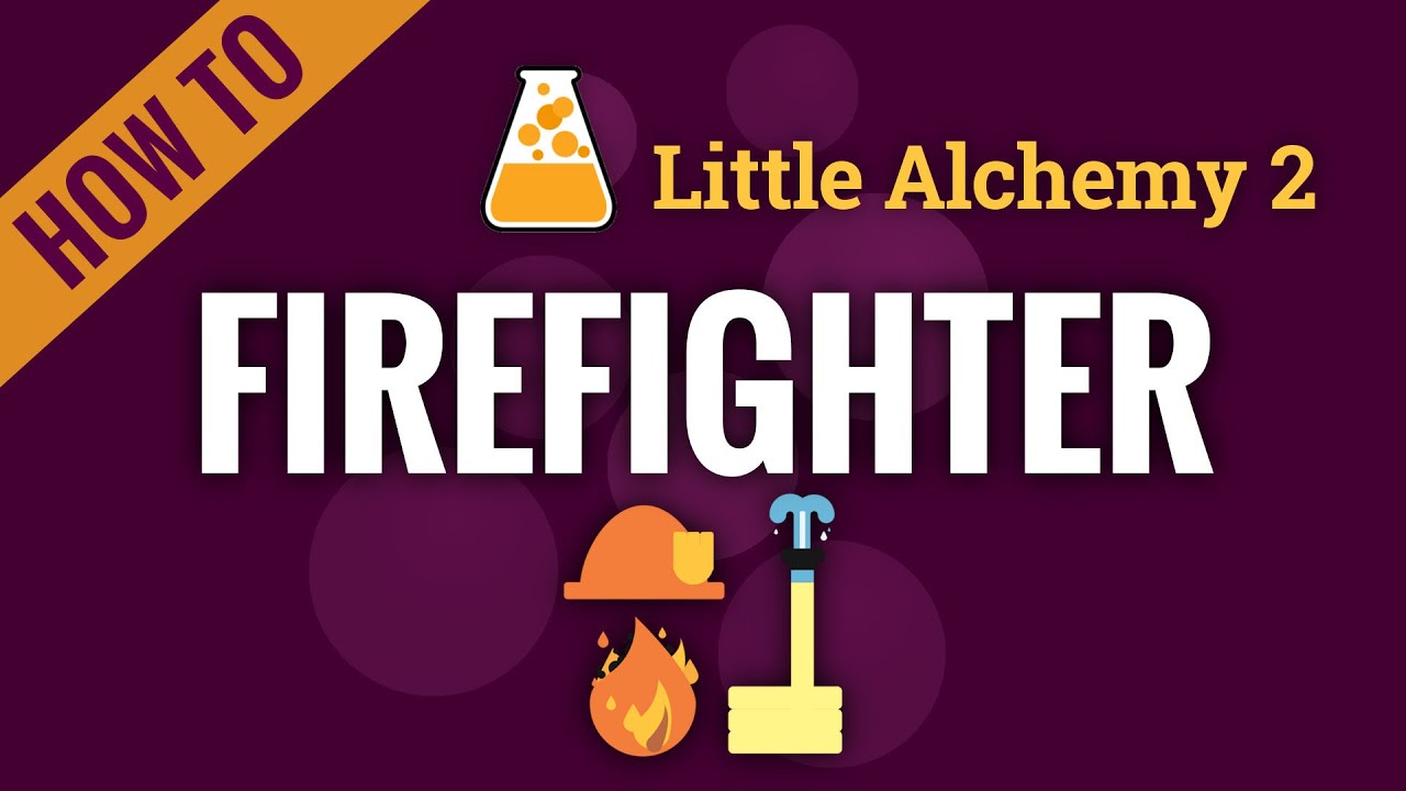 How To Make FIREFIGHTER In Little Alchemy 2 YouTube how-to-make-firefighter-in-little-alchemy-2-youtube