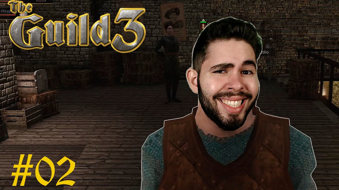 The guild 3 #02 NOS INFILTRAMOS NO GOVERNO!!! - YouTube