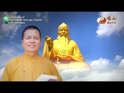 Contribution of Grand Master Hunyuan Chanshi to World Peace - YouTube