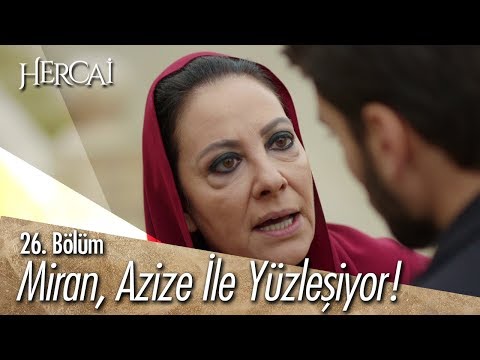 Miran, Azize ile yüzleşiyor! - Hercai 26. Bölüm