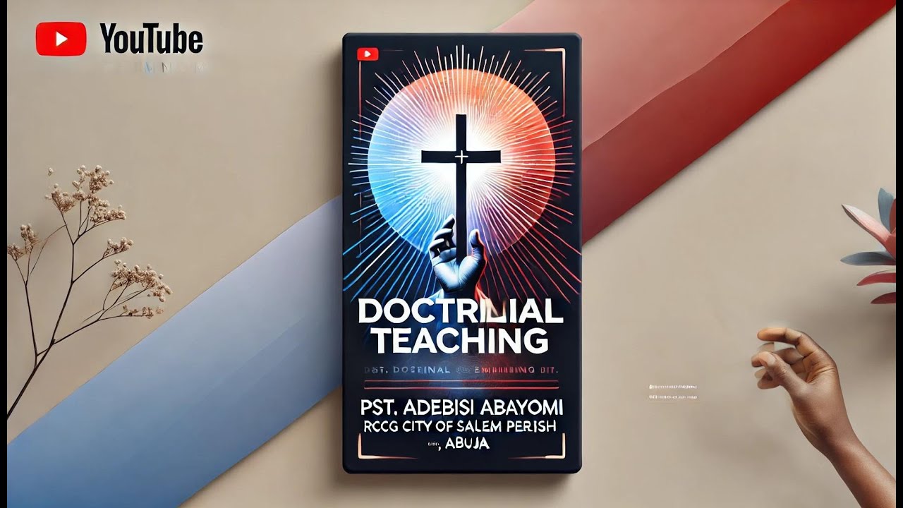 Doctrinal Teaching by Pst. Adebisi Abayomi at RCCG City Of Salem Parish ...