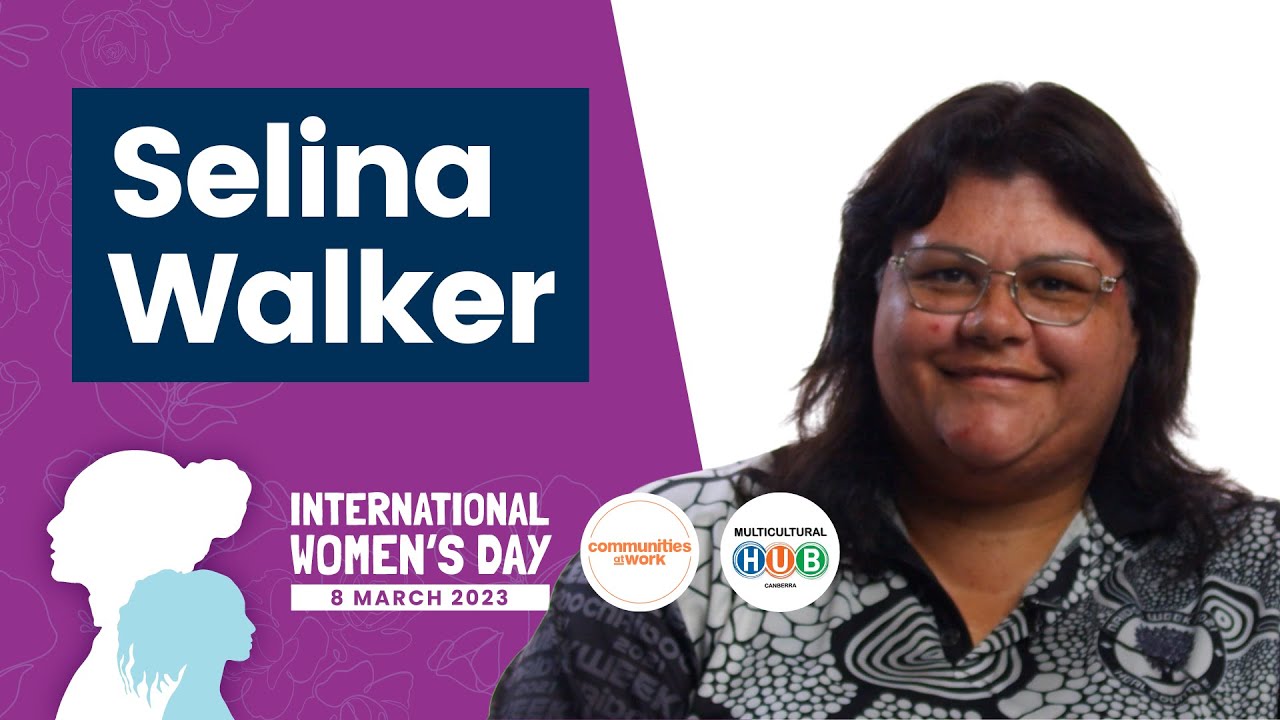 International Women's Day | Selina Walker | Ngunnawal Elder in Training ...