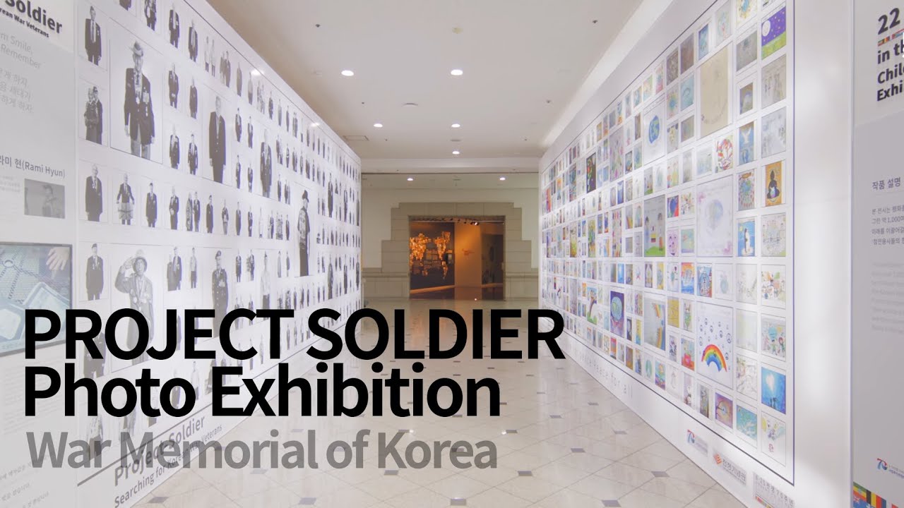 PROJECT SOLDIER Photo Exhibition in the War Memorial of Korea [ENG ...
