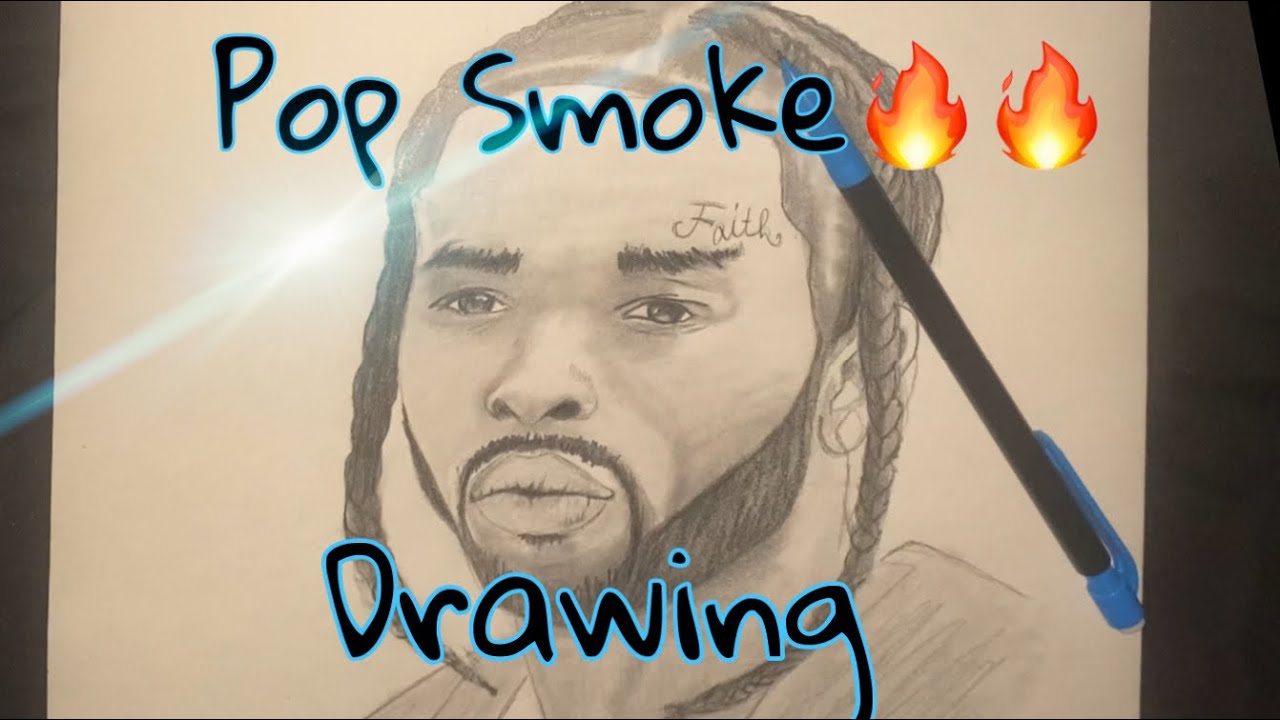POP SMOKE Drawing - YouTube