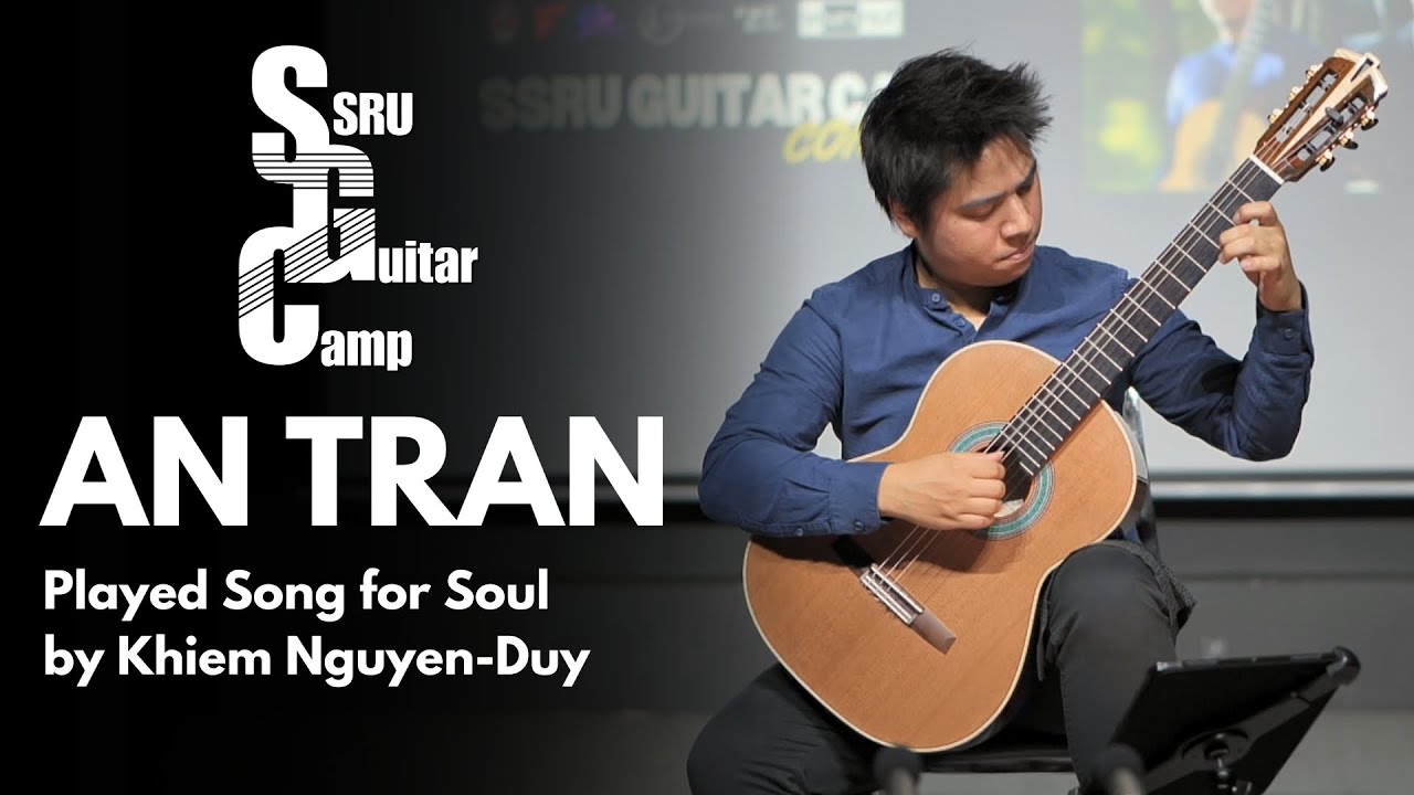 Song for Soul - Khiêm Nguyễn-Duy | An Tran | Artist Concert | SSRU ...