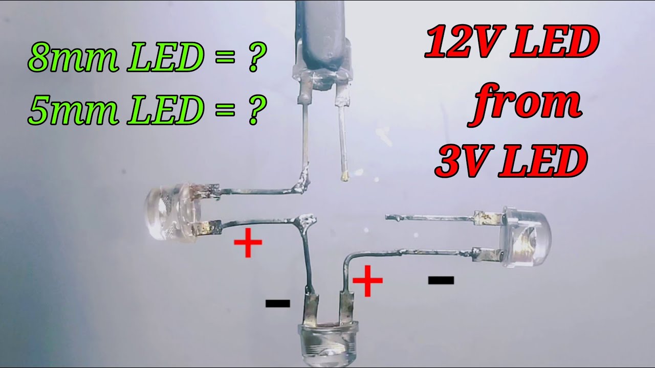 How to make 12V Light by 3V LEDs II 5mm & 8mm LEDs II - YouTube