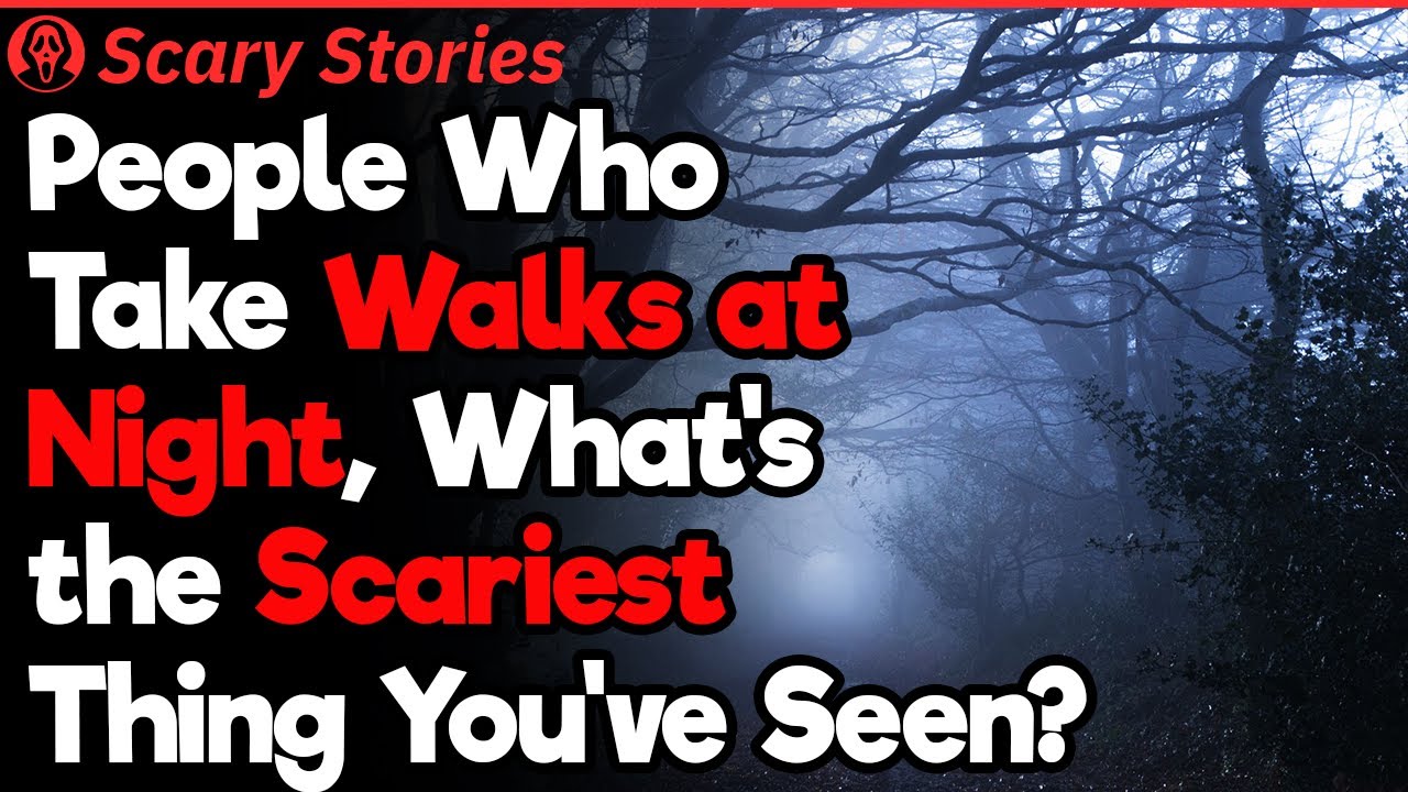 Scariest Night Walk Stories | Scary Stories #15 - YouTube