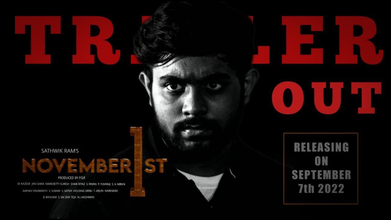 November 1st Trailer || Sathwik Ram || PTR Entertainments || Sathwik ...