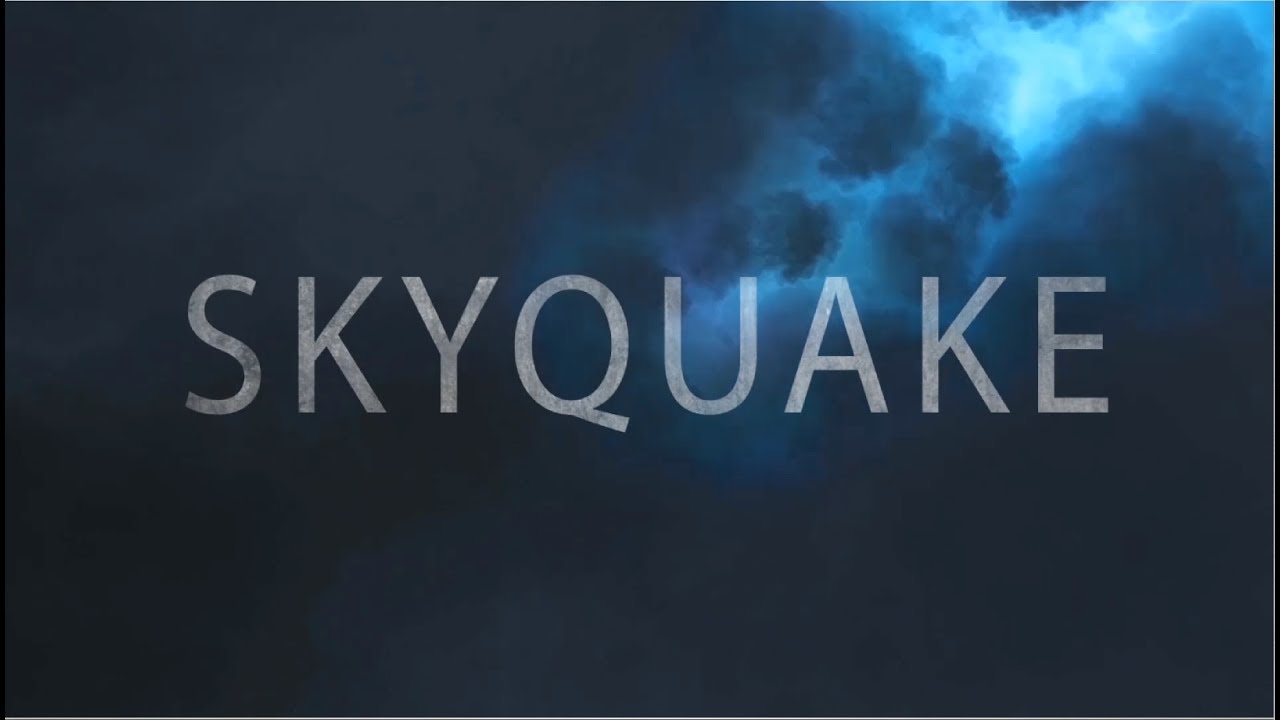 SkyQuake - Extended Version - YouTube