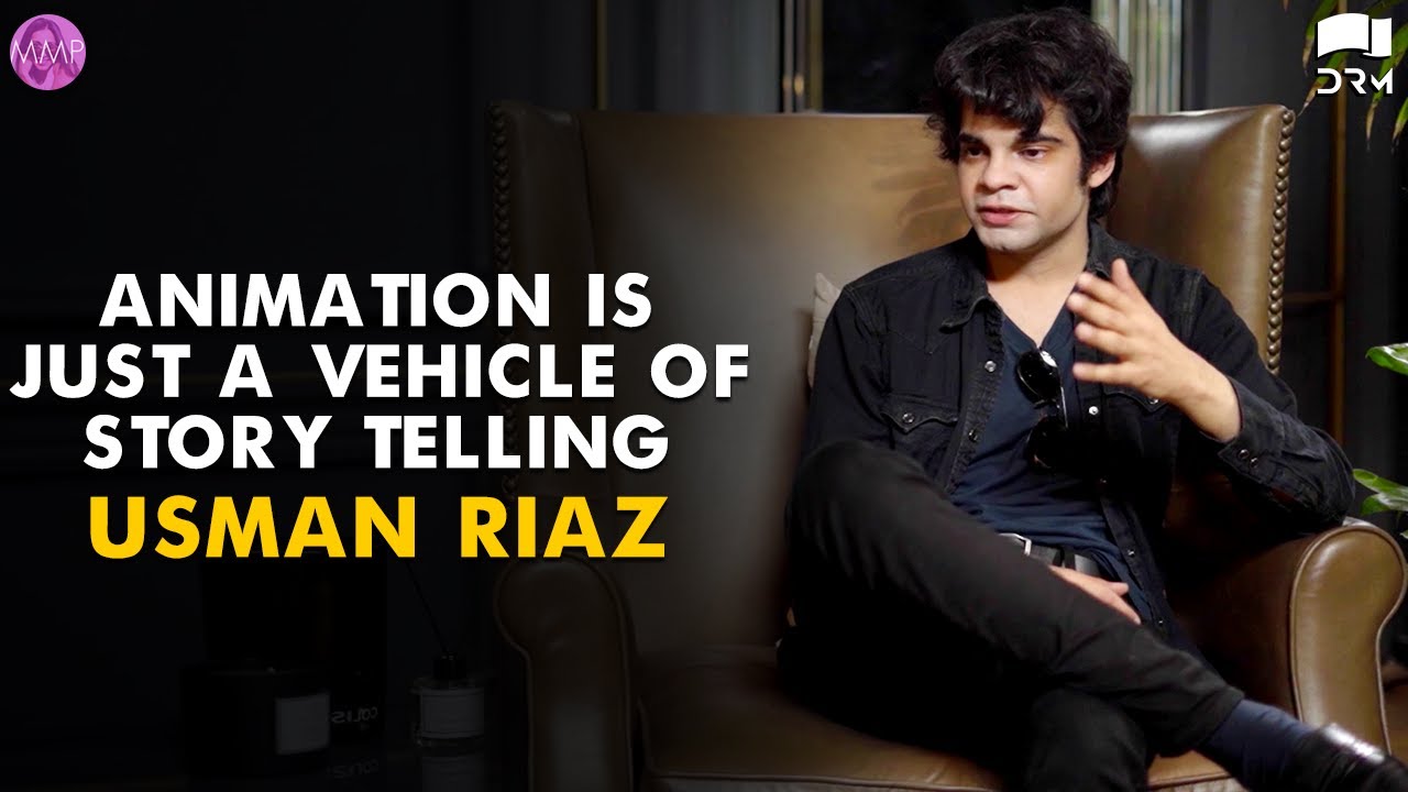 Animation Is Just A Vehicle Of Story Telling | Usman Riaz Interview | # ...