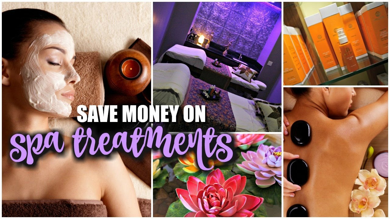 GET PAMPERED: How To Save Money On Spa Treatments - YouTube
