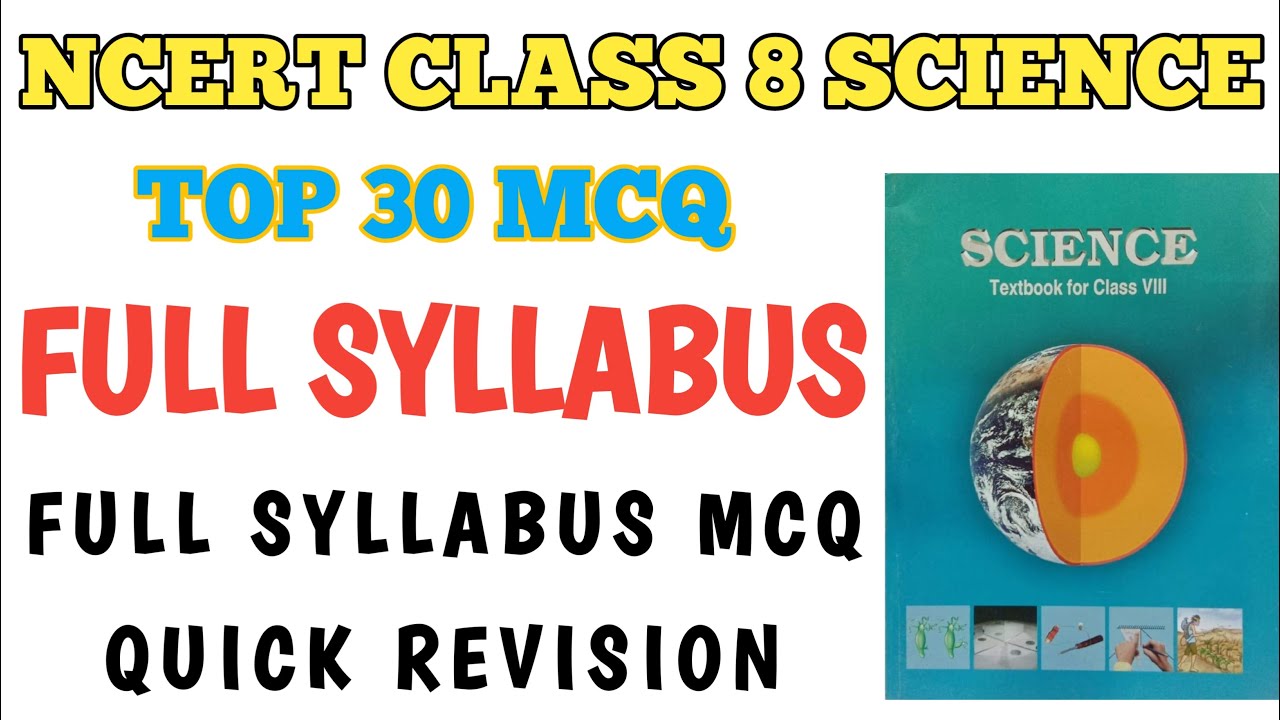 Best MCQ Class 8 Science Full Syllabus Class 8 Science MCQ MCQ best-mcq-class-8-science-full-syllabus-class-8-science-mcq-mcq